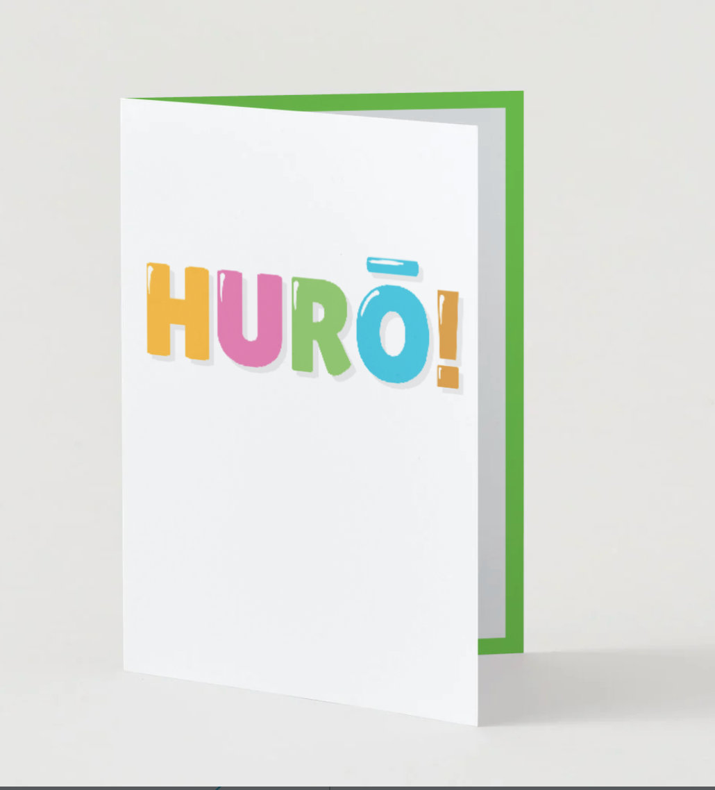 Hurō! | Te Reo Māori Greeting Card – Nāku Noa | Te Reo Māori Cards